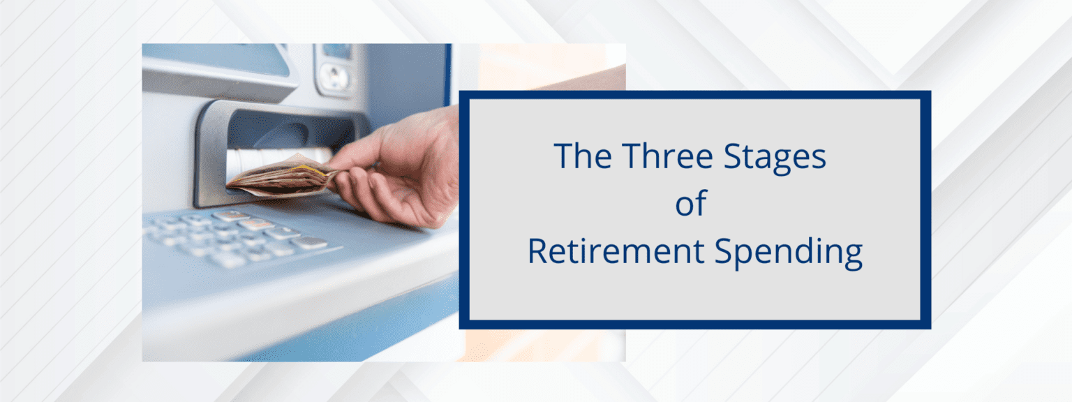 The Three Stages of Retirement Spending - Jack Lumsden, CFP®