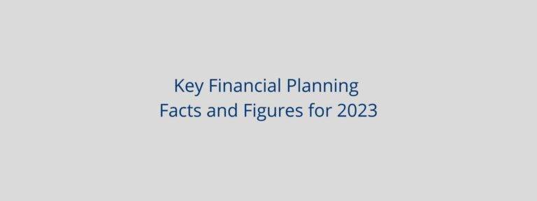 Key 2023 Financial Planning Facts and Figures - Jack Lumsden, CFP®